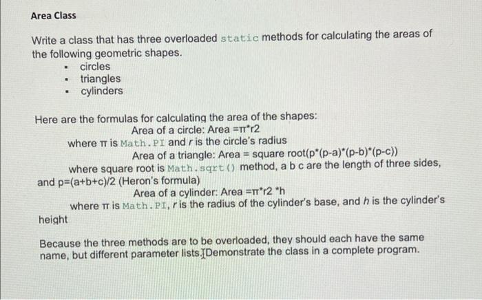Solved Area Class Write a class that has three overloaded | Chegg.com