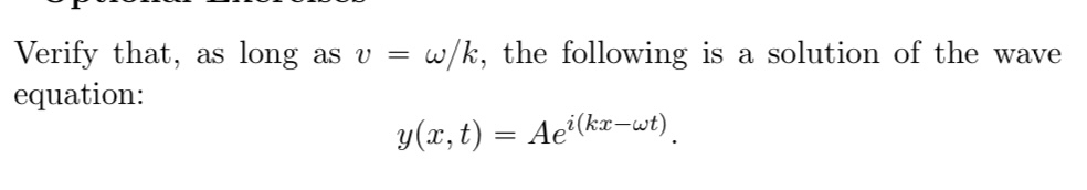 Solved Verify that, as long as v=ωk, ﻿the following is a | Chegg.com