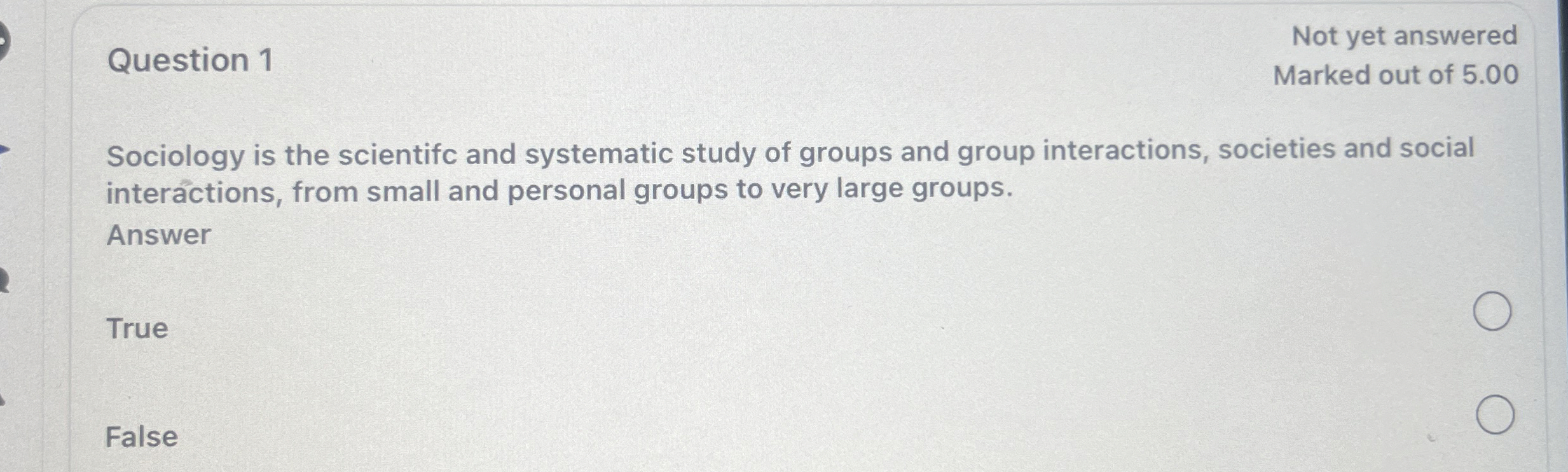 Solved Question 1Not yet answeredMarked out of 5.00Sociology | Chegg.com