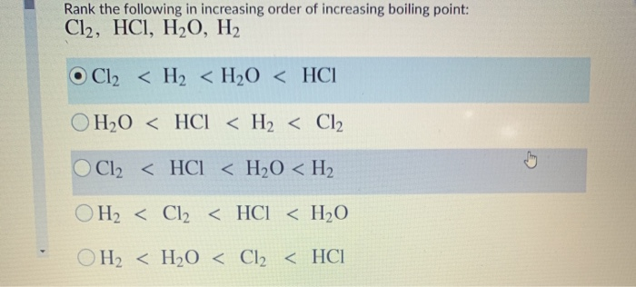 Solved Rank the following in the langu Cl2, HCl, H2O, H2 Cl2 | Chegg.com