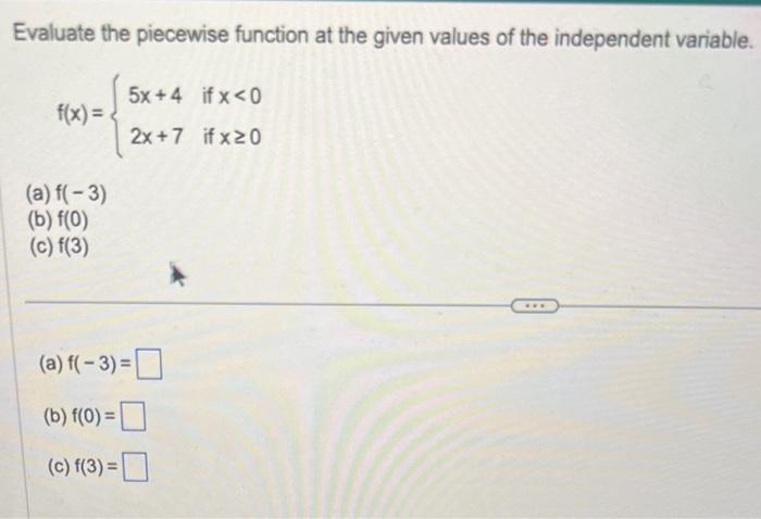 Solved Evaluate the piecewise function at the given values | Chegg.com