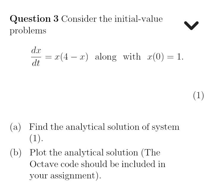 Solved Question 3 ﻿Consider the initial-value | Chegg.com