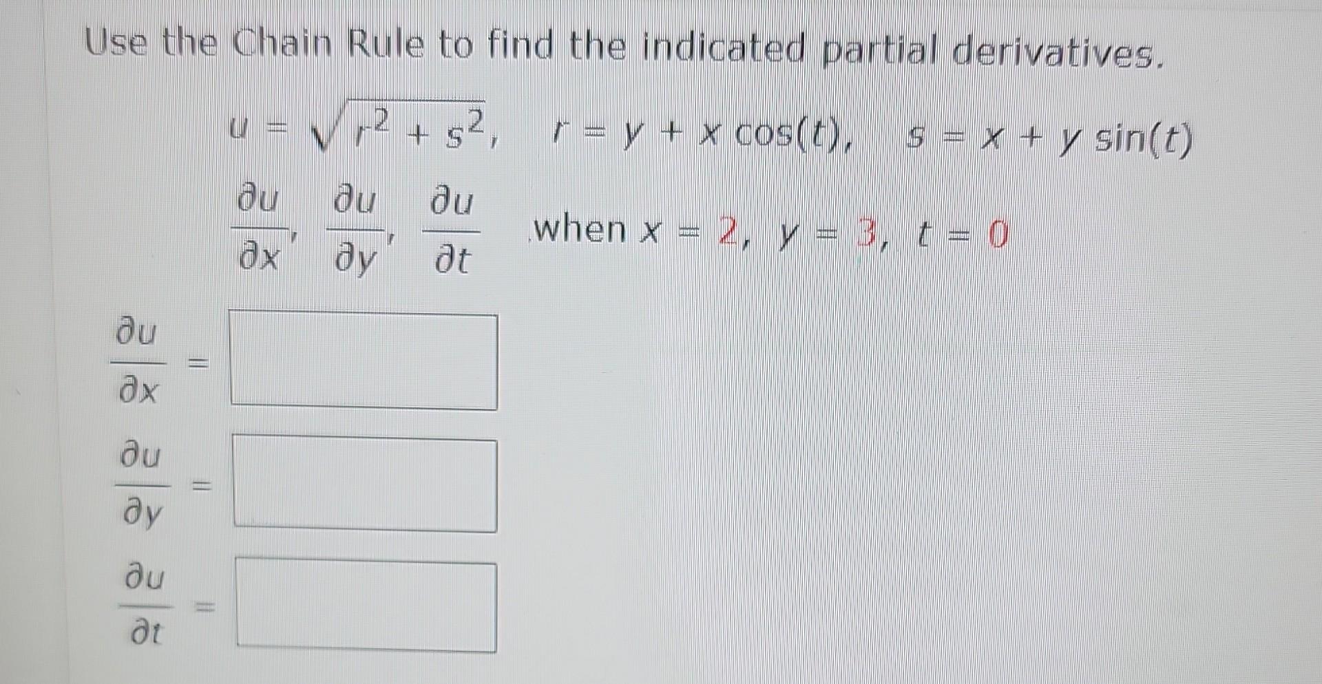 Solved Use the Chain Rule to find the indicated partial | Chegg.com
