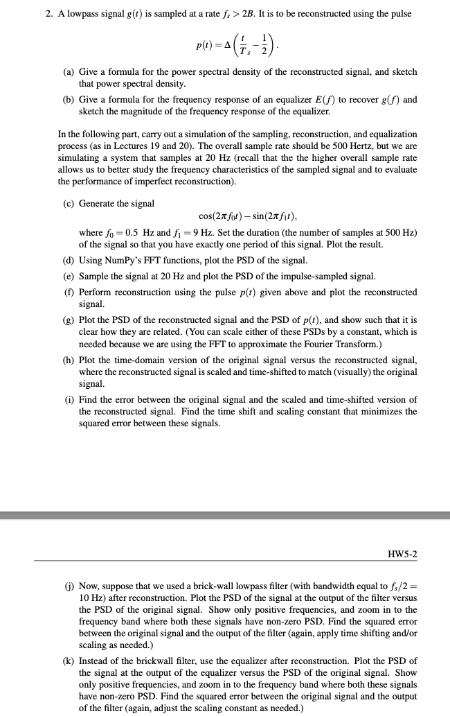 Solved A lowpass signal g(t) ﻿is sampled at a rate fs>2B. | Chegg.com
