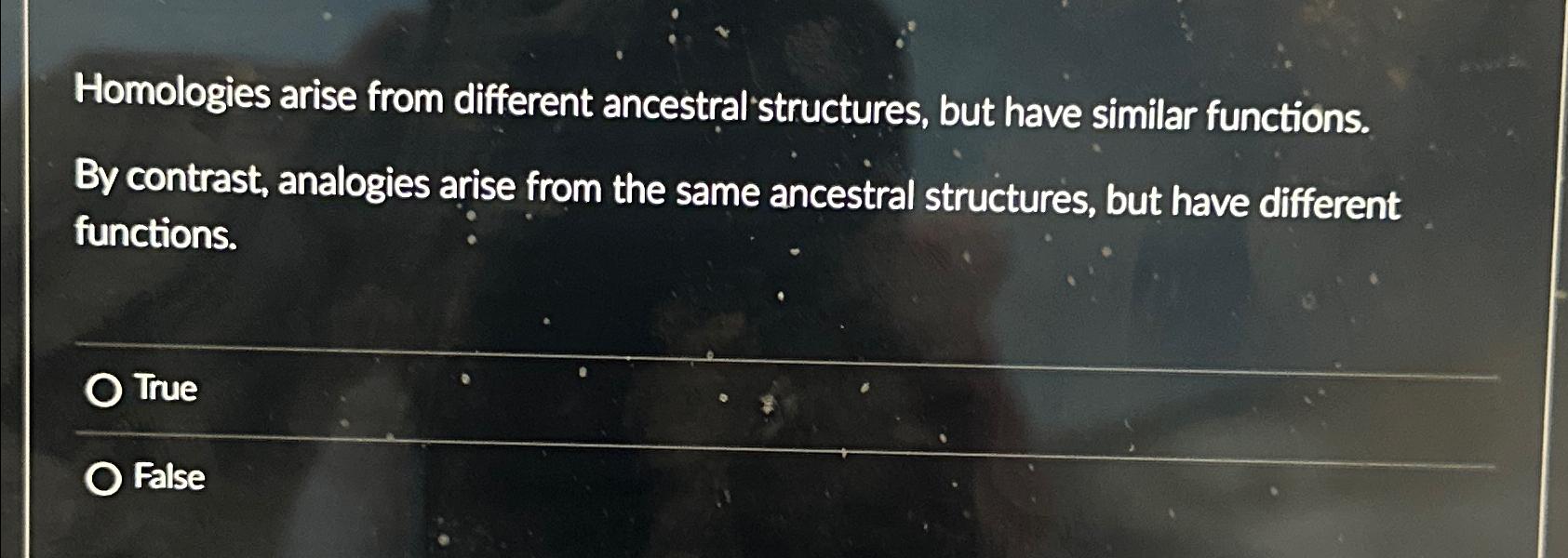Solved Homologies arise from different ancestral structures, | Chegg.com
