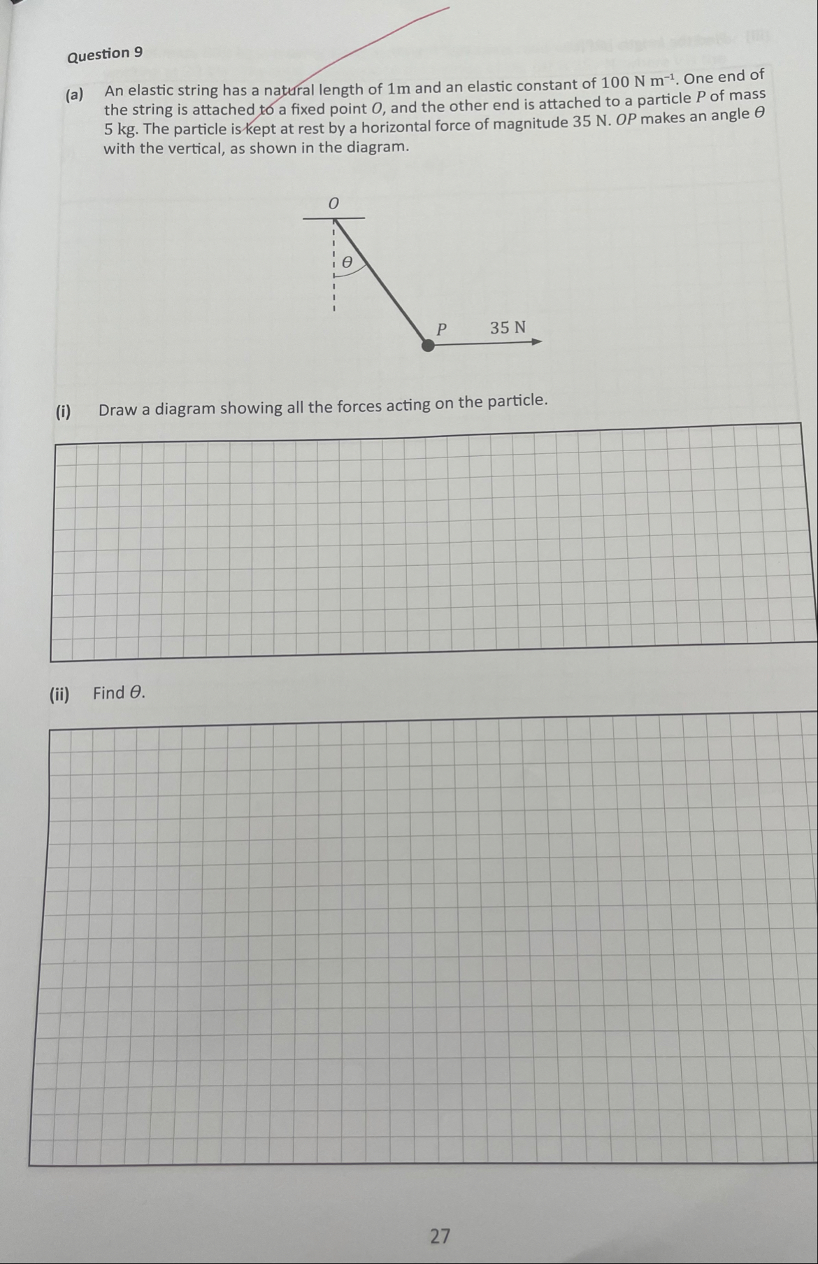 Solved Question 9(a) ﻿An elastic string has a natural length | Chegg.com