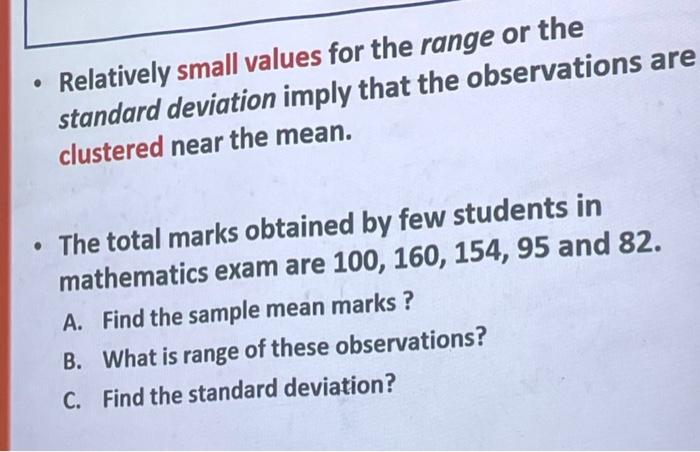 Solved Relatively small values for the range or the | Chegg.com Solved Relatively small values for the range or the | Chegg.com