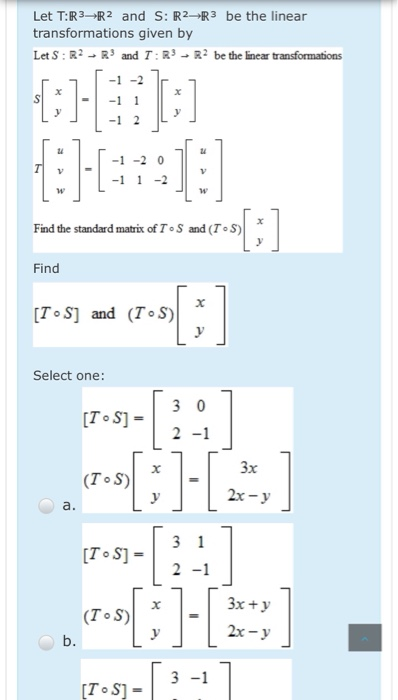 Solved Let T:R3-R2 and S: R2-R3 be the linear | Chegg.com
