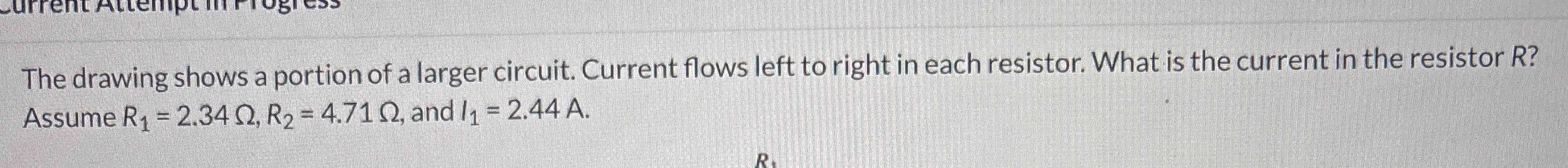 The drawing shows a portion of a larger circuit. | Chegg.com