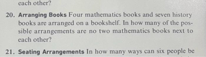 20. Arranging Books Four mathematics books and seven | Chegg.com