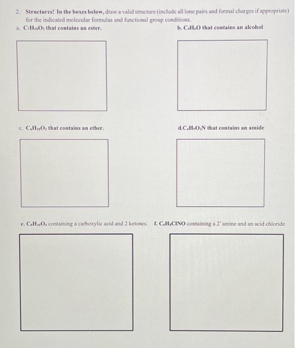 Solved 2. Structures! In the boxes below, draw a valid | Chegg.com