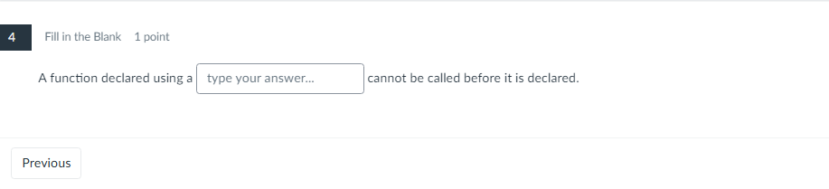 Solved A function declared using a cannot be called before | Chegg.com