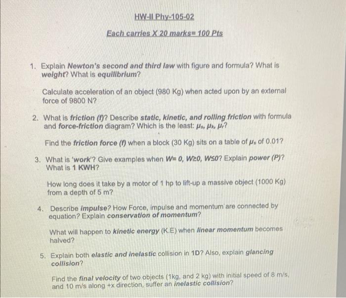 Solved 1. Explain Newton's second and third law with figure | Chegg.com