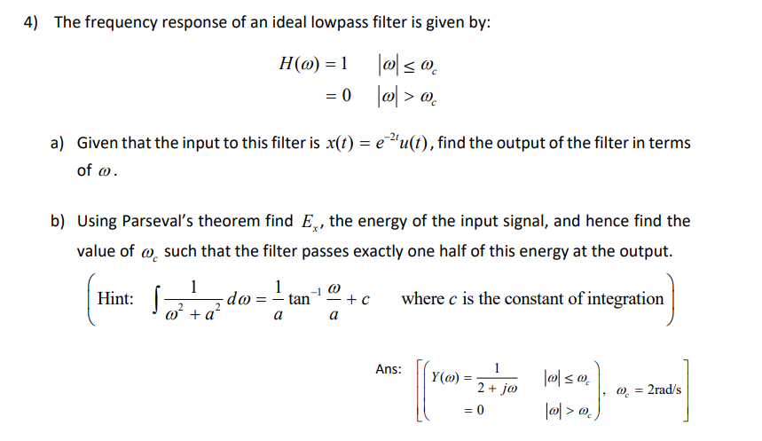 The frequency response of an ideal lowpass filter is | Chegg.com