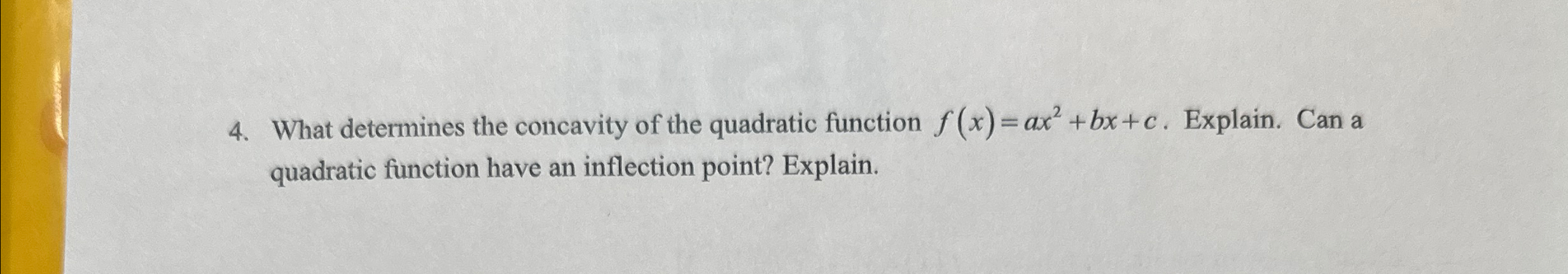 Solved What determines the concavity of the quadratic | Chegg.com