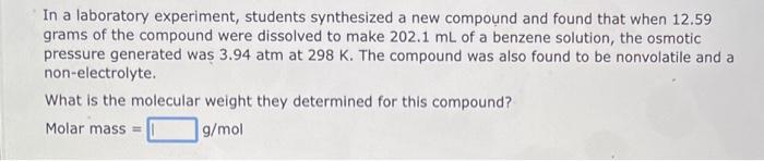 Solved In a laboratory experiment, students synthesized a | Chegg.com