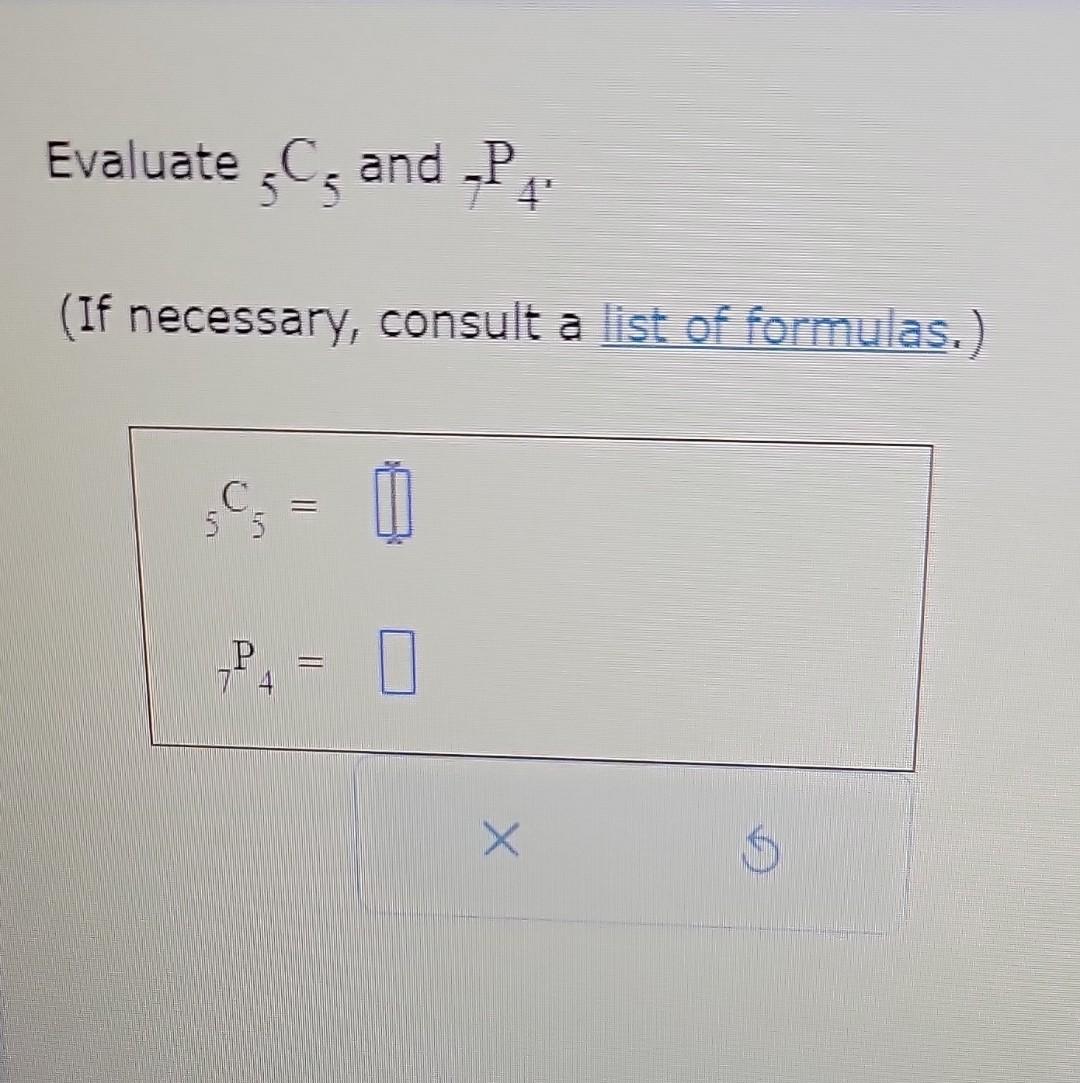 Solved Evaluate 5C5 and 7P4 (If necessary, consult a list of | Chegg.com
