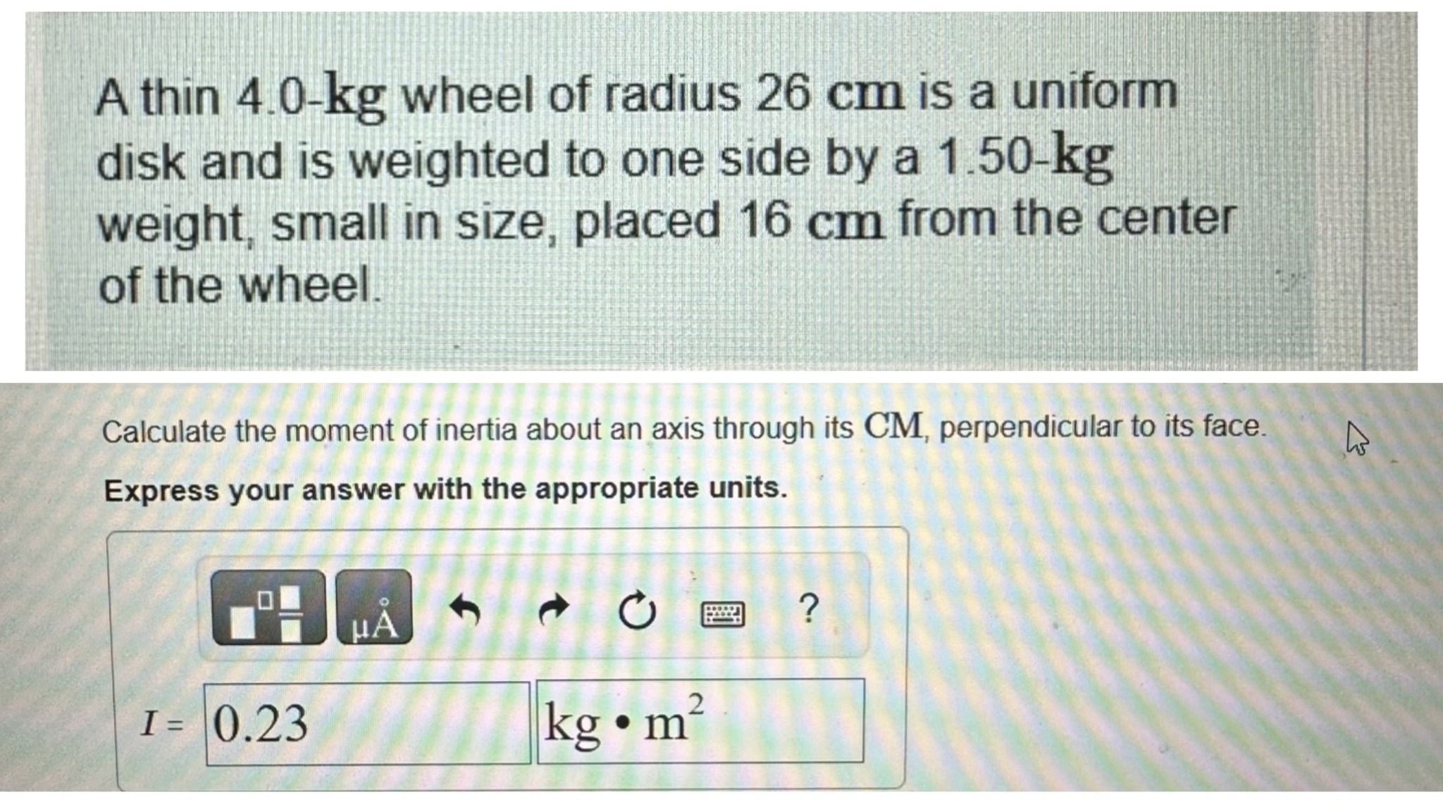 Solved A thin 4.0-kg ﻿wheel of radius 26cm ﻿is a uniform | Chegg.com