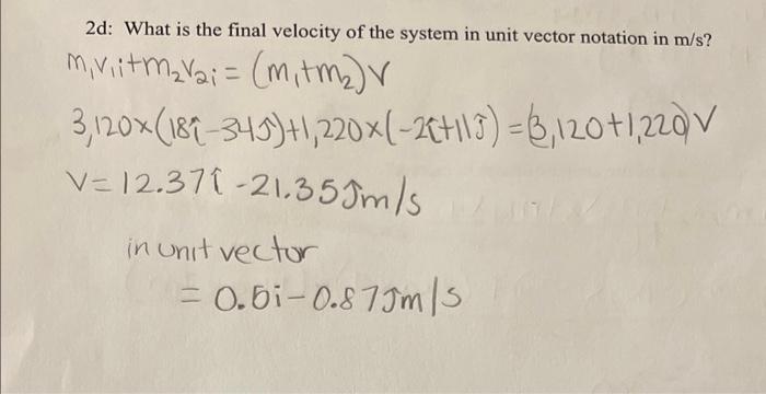 Solved 2 d : What is the final velocity of the system in | Chegg.com