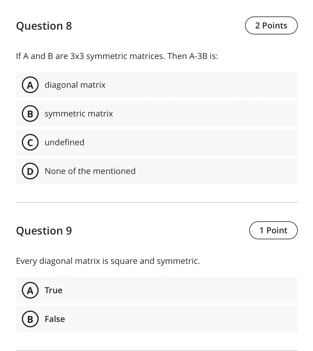 Solved Question 9every Diagonal Matrix Is Square And
