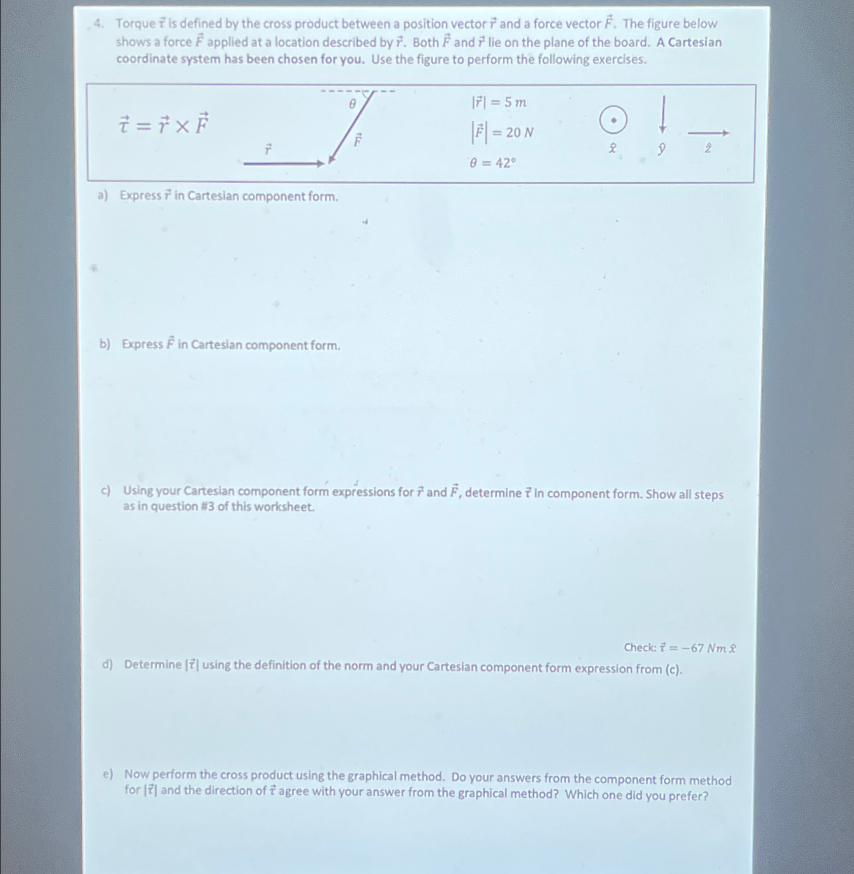 Torque vec(r) ﻿is defined by the cross product | Chegg.com