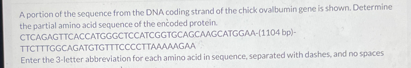 Solved A portion of the sequence from the DNA coding strand | Chegg.com