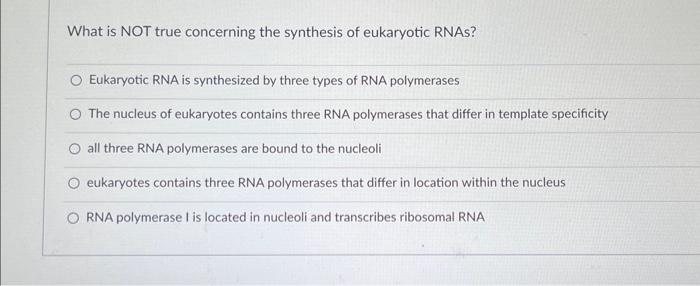 Solved What is NOT true about the synthesis, character and | Chegg.com
