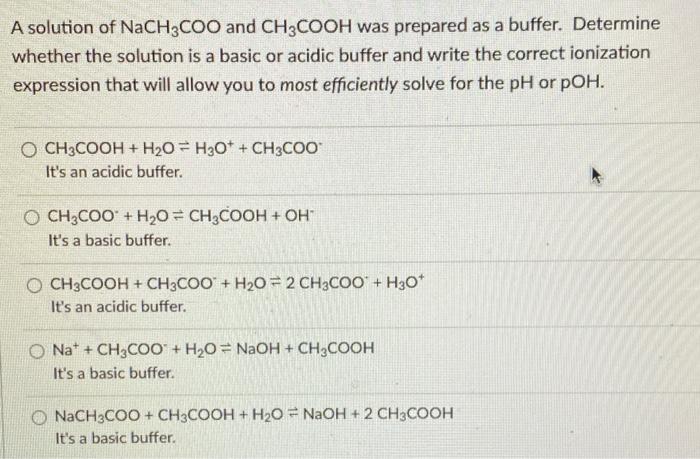 Solved A solution of NaCH3COO and CH3COOH was prepared as a | Chegg.com