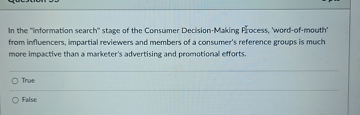 Solved In the "information search" stage of the Consumer | Chegg.com