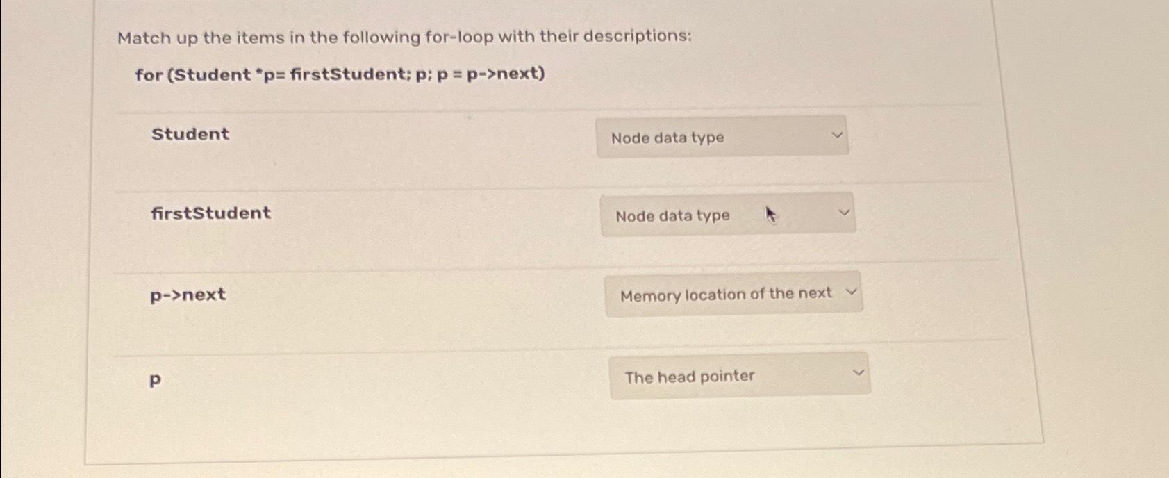 Solved Match up the items in the following for-loop with | Chegg.com