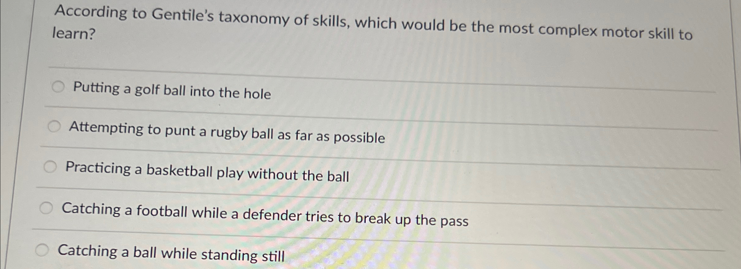 Solved According to Gentile's taxonomy of skills, which | Chegg.com