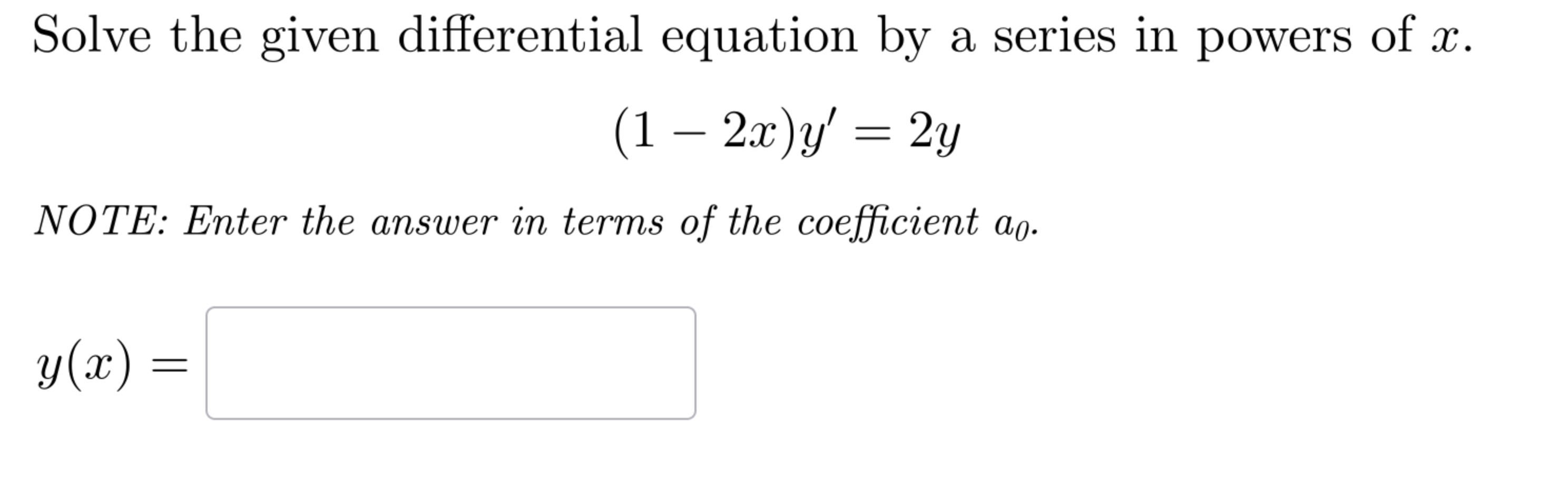 Solved Solve the given differential equation by a series in | Chegg.com