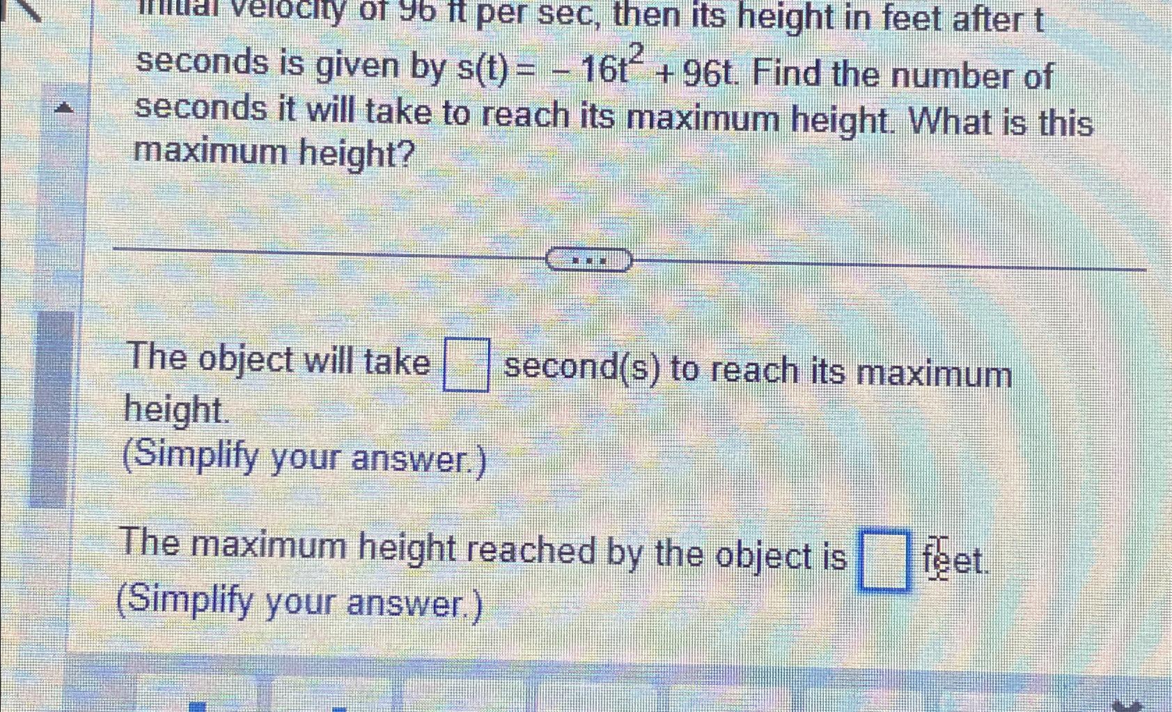 Solved velocity of 96ft ﻿per sec, ﻿then its height in feet | Chegg.com