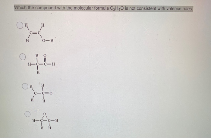 Solved Which the compound with the molecular formula C2H4O | Chegg.com
