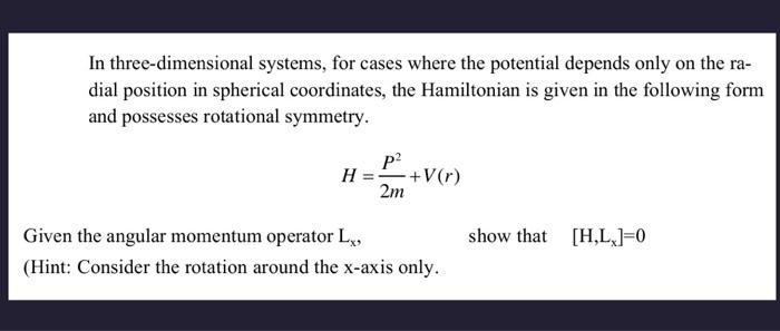 In three-dimensional systems, for cases where the | Chegg.com