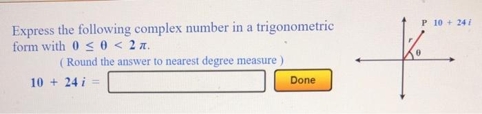 Solved Express the following complex number in a | Chegg.com