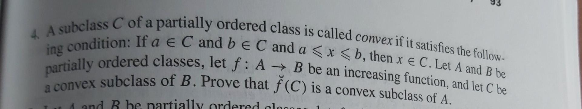 Solved 4 A subclass C of a partially ordered class is called | Chegg.com