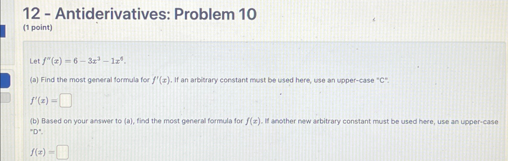 Solved 12 - ﻿Antiderivatives: Problem 10(1 ﻿point)Let | Chegg.com