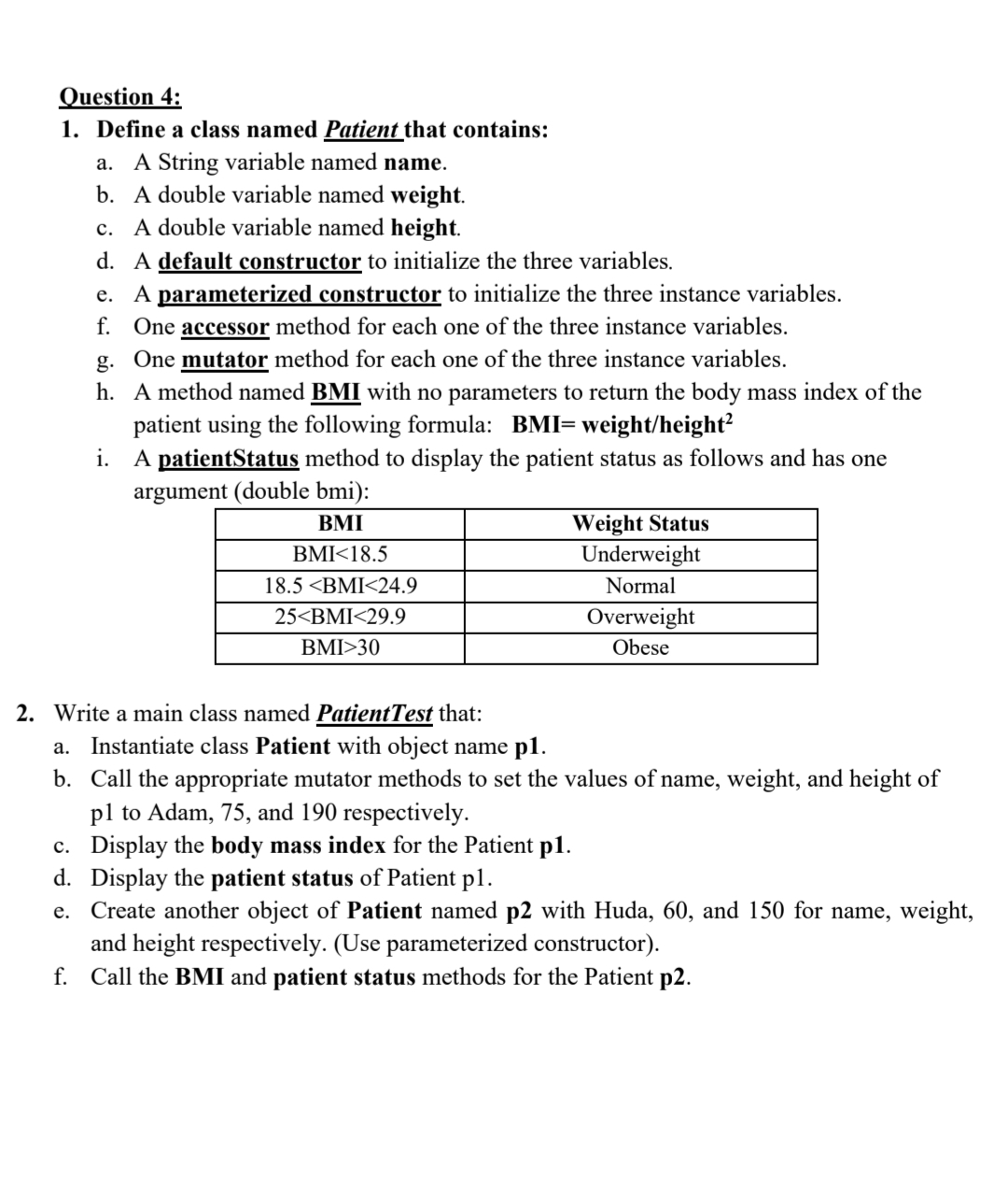 Question 4:Define a class named Patient that | Chegg.com