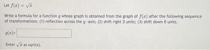 Solved Let f(x) = va Write a formula for a function g whose | Chegg.com