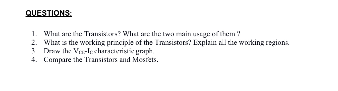 Solved QUESTIONS:What are the Transistors? What are the two | Chegg.com