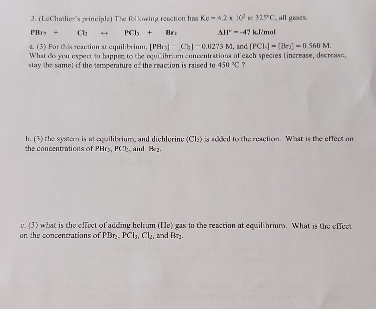 3. (LeChatlier's principle) The following reaction | Chegg.com