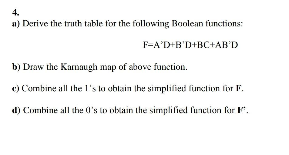 Solved 4. a) Derive the truth table for the following | Chegg.com
