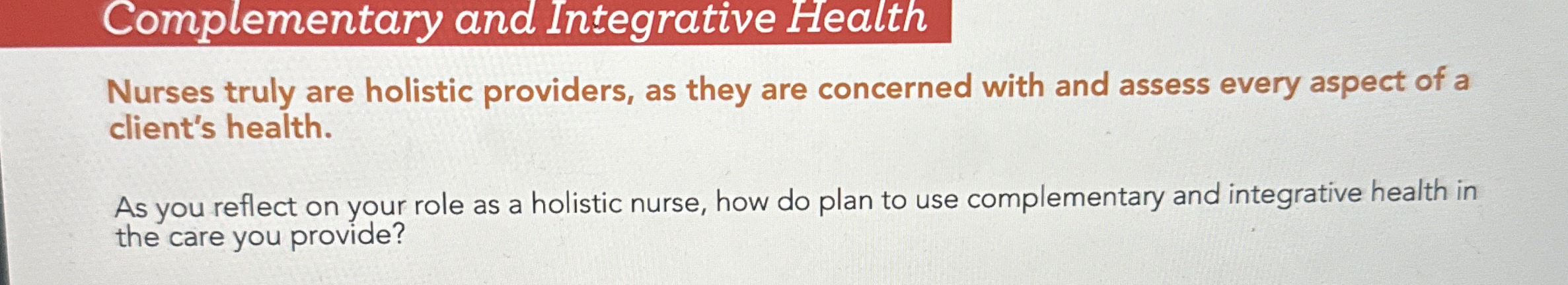 Solved Complementary and Integrative HealthNurses truly are | Chegg.com