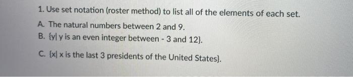 Solved 1. Use set notation (roster method) to list all of | Chegg.com