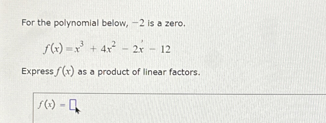 Solved For the polynomial below, -2 ﻿is a | Chegg.com
