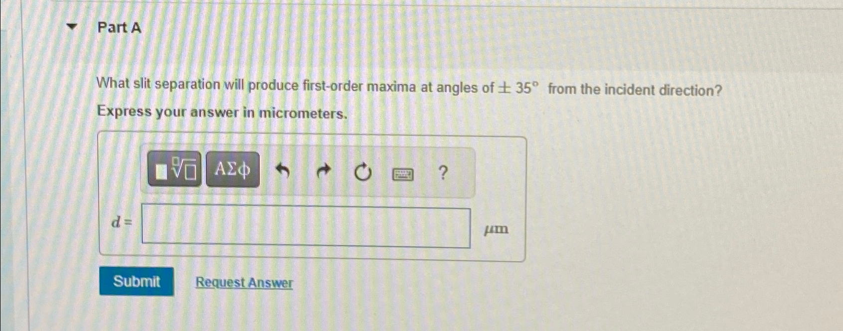 Solved Part AWhat slit separation will produce first-order | Chegg.com