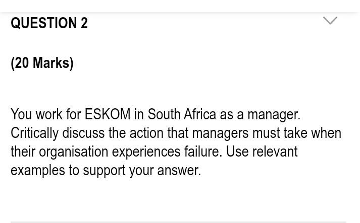 Solved You work for ESKOM in South Africa as a manager. | Chegg.com