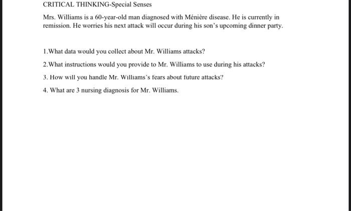 Solved CRITICAL THINKING-Special Senses Mrs. Williams is a | Chegg.com