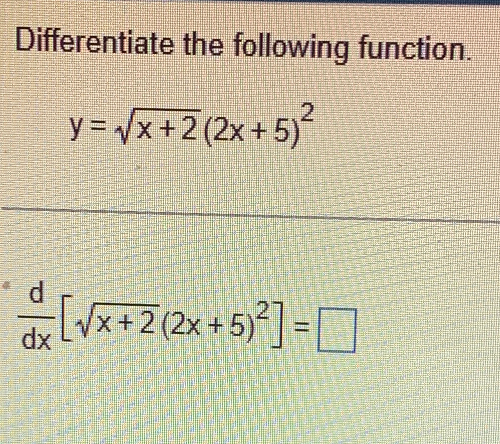 Solved Differentiate the following | Chegg.com